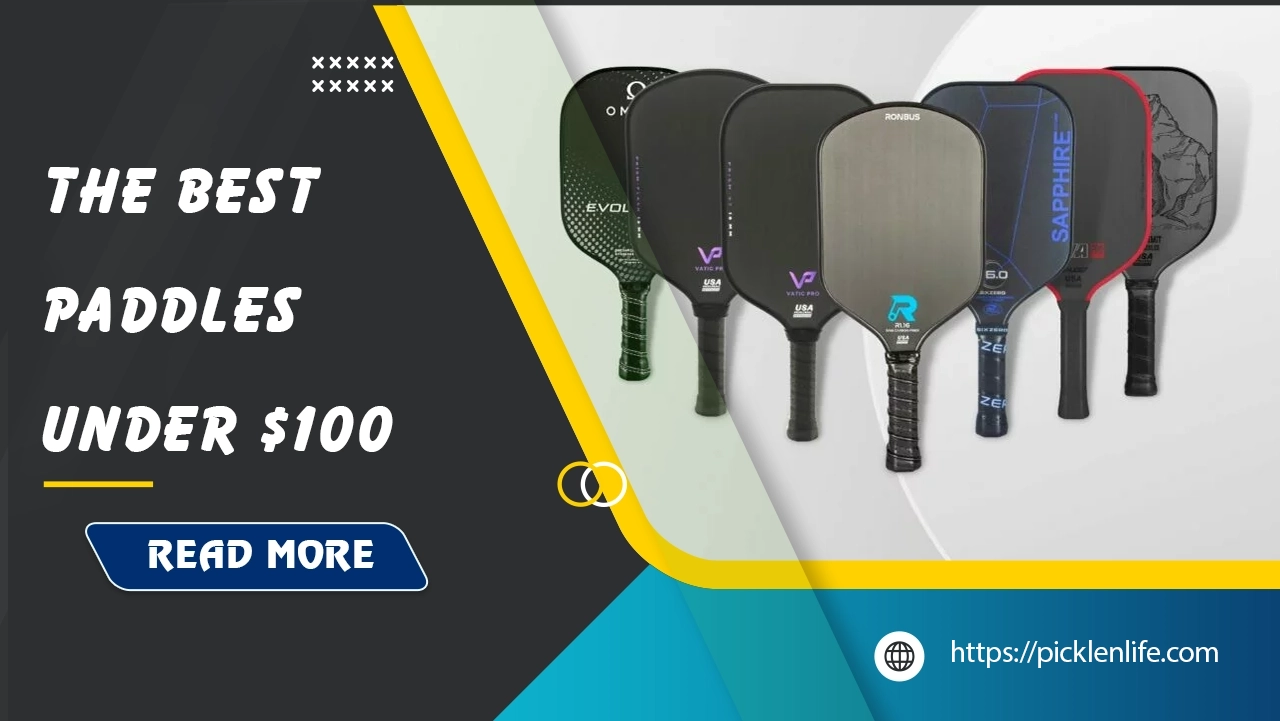Best Pickleball Paddles Under $100: Top 6 Value Picks 2026